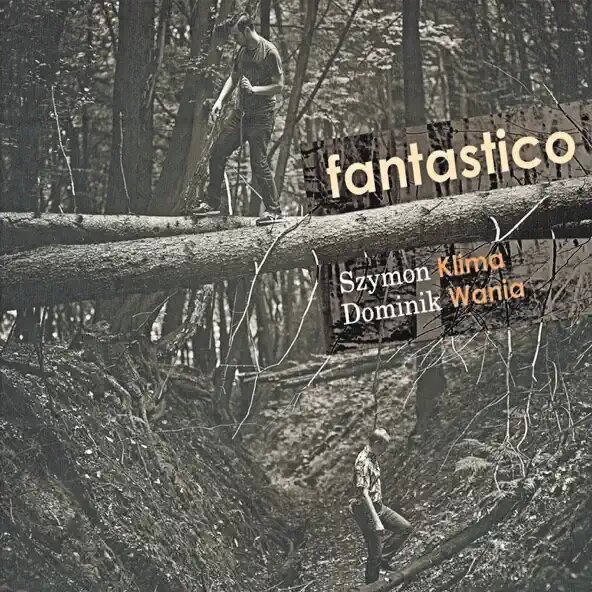 Fantastico by Szymon Klima & Dominik Wania (Album): Reviews, Ratings ...