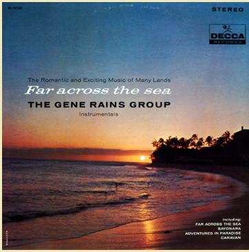Far Across The Sea by The Gene Rains Group (Album): Reviews, Ratings ...