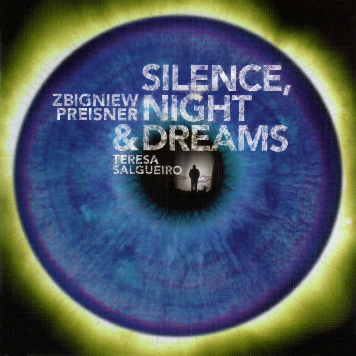 Silence, Night & Dreams by Zbigniew Preisner & Teresa Salgueiro (Album ...