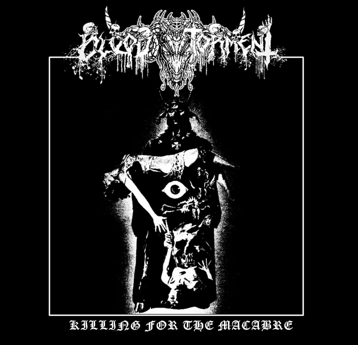 Killing for the Macabre by Blood Torment (Additional release; n/a; n/a ...