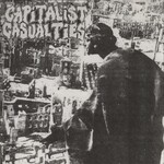 Capitalist Casualties - The Roast - Rate Your Music