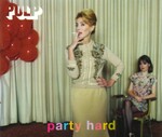 Pulp - Party Hard - Lyrics and ratings - Rate Your Music