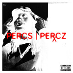 Denzel Curry - Percs | PERCZ - Lyrics and ratings - Rate Your Music