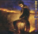 Tom Waits - Alice - Lyrics and ratings - Rate Your Music