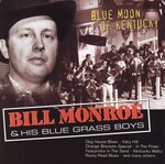 Bill Monroe and His Blue Grass Boys - Blue Moon of Kentucky - Rate Your ...
