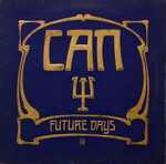 Can - Future Days - Lyrics and ratings - Rate Your Music