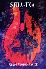 Shia-Ixa - Liturgy of Mahu Kaos - Rate Your Music