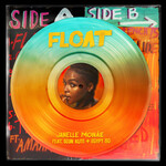 Janelle Monáe - Float - Lyrics and ratings - Rate Your Music