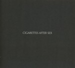 Cigarettes After Sex - Sunsetz - Lyrics and ratings - Rate Your Music