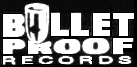 Bullet Proof Records - Music label - Rate Your Music
