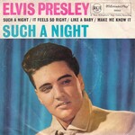 Elvis Presley - Such a Night - Lyrics and ratings - Rate Your Music