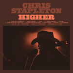 Chris Stapleton - Higher - Lyrics and ratings - Rate Your Music