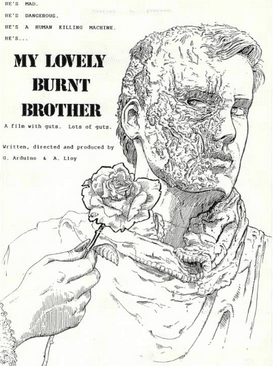 My Lovely Burnt Brother and His Squashed Brain (Film, Splatter ...