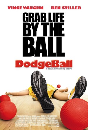 Dodgeball: A True Underdog Story (Film, Comedy): Reviews, Ratings, Cast ...