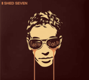Shed Seven - Getting Better (Liquid Gold Version) - Rate Your Music