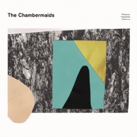 The Chambermaids - Whatever Happened Tomorrow - Rate Your Music