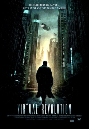 Virtual Revolution (Film, Science Fiction): Reviews, Ratings, Cast and Crew - Rate Your Music