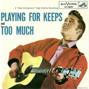 Elvis Presley - Playing for Keeps - Lyrics and ratings - Rate Your Music