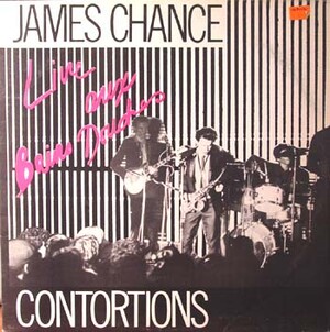 James Chance & The Contortions - Don't Stop Till You Get Enough - Rate ...