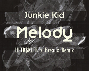 HLTR$KLTR - Melody (HLTR$KLTR X Breaux Remix) - Rate Your Music
