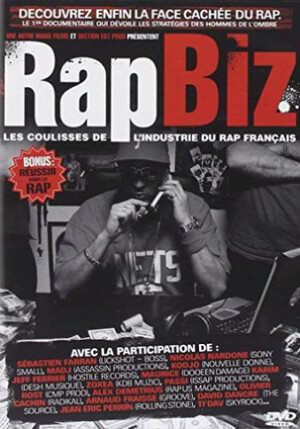 Rap biz : Les coulisses de l'industrie du rap français (Film, Music ...