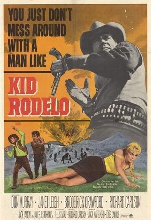 Kid Rodelo (Film, Western): Reviews, Ratings, Cast and Crew - Rate Your ...