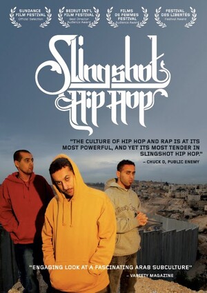 Slingshot Hip Hop (Film, Music Documentary): Reviews, Ratings, Cast and ...