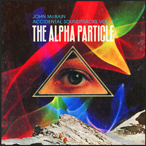 John McBain - The Alpha Particle - Rate Your Music