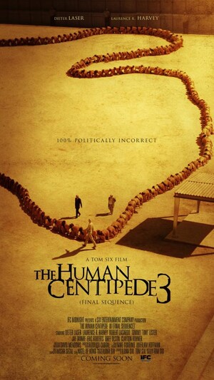 The Human Centipede III (Final Sequence) (Film, Body Horror): Reviews ...