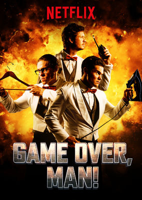 Game Over, Man! (Film, Action): Reviews, Ratings, Cast and Crew - Rate ...