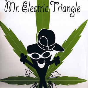 Mr. Electric Triangle - Is the 'Erb Dope - Rate Your Music