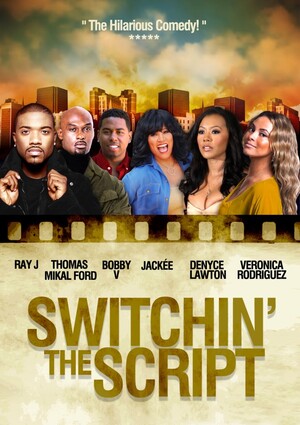Switchin the Script (Film, Romantic Comedy): Reviews, Ratings, Cast and ...