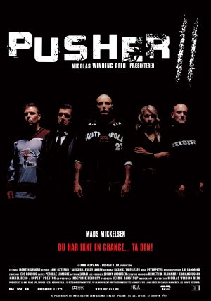 Pusher II (Film, Crime): Reviews, Ratings, Cast and Crew - Rate Your Music