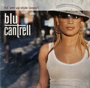 Blu Cantrell - Hit 'Em Up Style (Oops!) (Radio Mix) - Rate Your Music