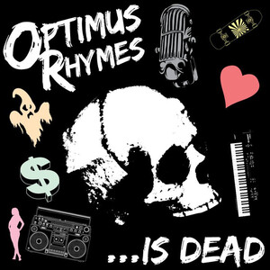 Optimus Rhymes - So 80's - Rate Your Music