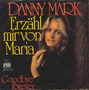 Danny Mark - Goodbye, Goodbye Forever - Rate Your Music