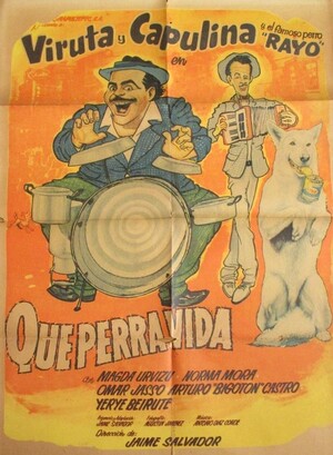 Qué perra vida (Film): Reviews, Ratings, Cast and Crew - Rate Your Music