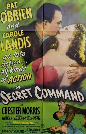 Secret Command (Film, Action): Reviews, Ratings, Cast and Crew - Rate Your Music