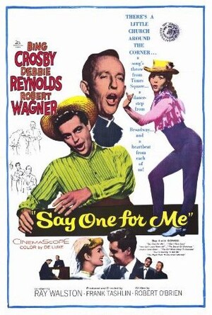 Say One for Me (Film, Musical): Reviews, Ratings, Cast and Crew - Rate ...