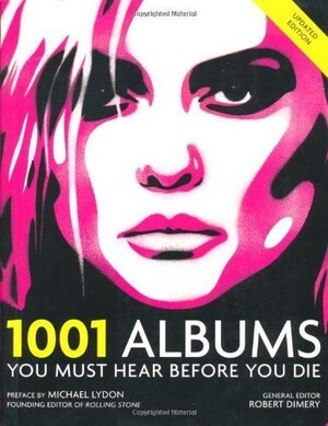 1001 Albums You Must Hear Before You Die (all editions combined) - Rate ...