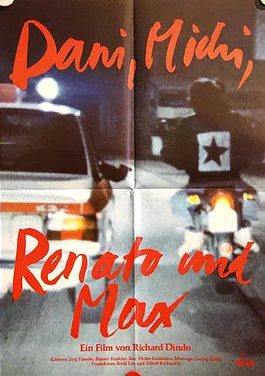 Dani, Michi, Renato & Max (Film, Political Documentary): Reviews ...