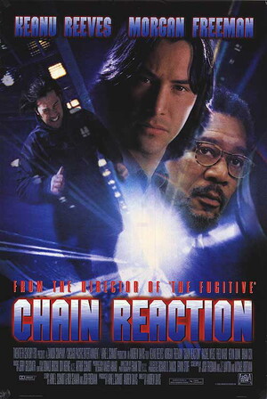 Chain Reaction (Film, Action): Reviews, Ratings, Cast and Crew - Rate ...