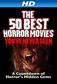 50 horror movies you have never seen - Rate Your Music