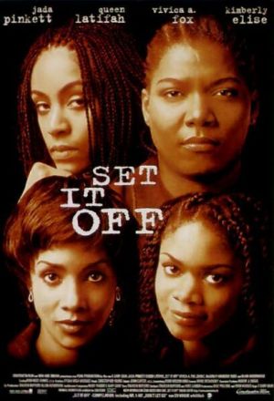 Set It Off (Film, Heist Film): Reviews, Ratings, Cast and Crew - Rate ...