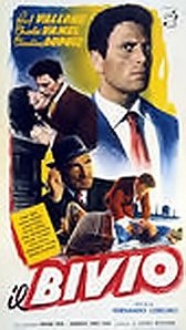Il bivio (Film, Drama): Reviews, Ratings, Cast and Crew - Rate Your Music