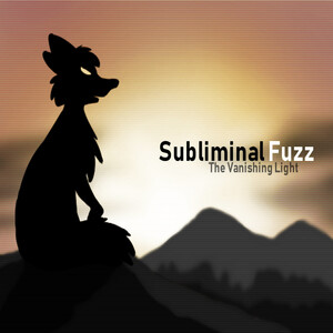 Subliminal Fuzz - Never is a Big Word - Rate Your Music