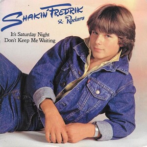 Shakin' Fredrik & the Rockers - Don't Keep Me Waiting - Rate Your Music