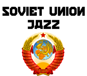 SOVIET UNION JAZZ - Rate Your Music