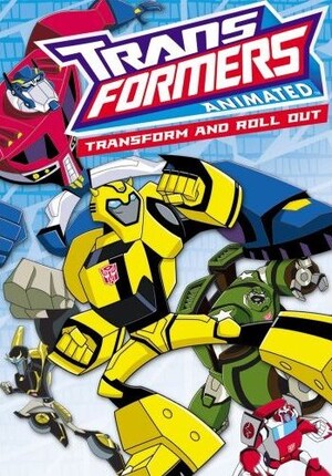 Transformers Animated Movie: Transform and Roll Out! (Film, Animation ...