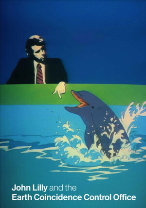 John Lilly and the Earth Coincidence Control Office (Film, Biography ...